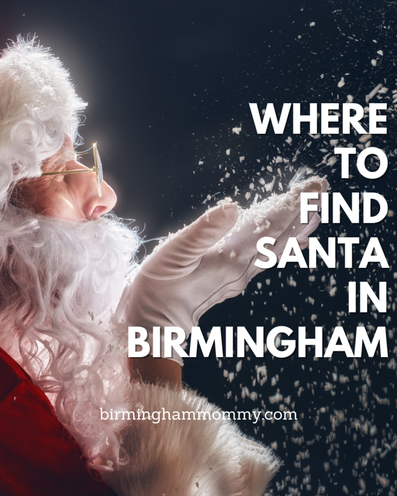 2024 Guide to Finding Santa In Birmingham - Birmingham Mommy